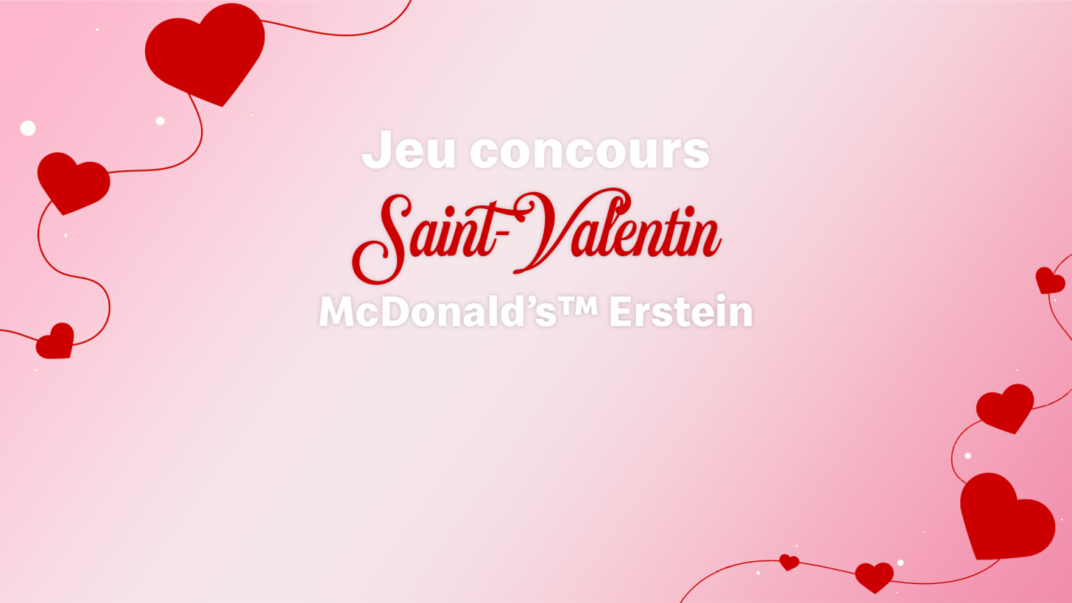Fêtez la Saint Valentin dans votre McDo™ Erstein ! - McDonald's ...
