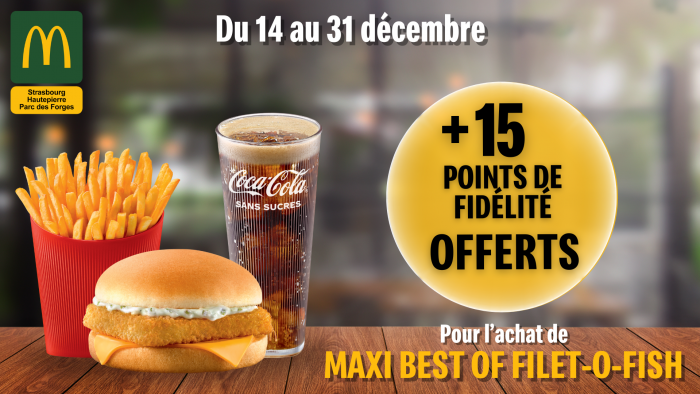 15 points de fidélité offerts au McDo Parc des Forges ! - McDonald's Strasbourg - Eurométropole ...