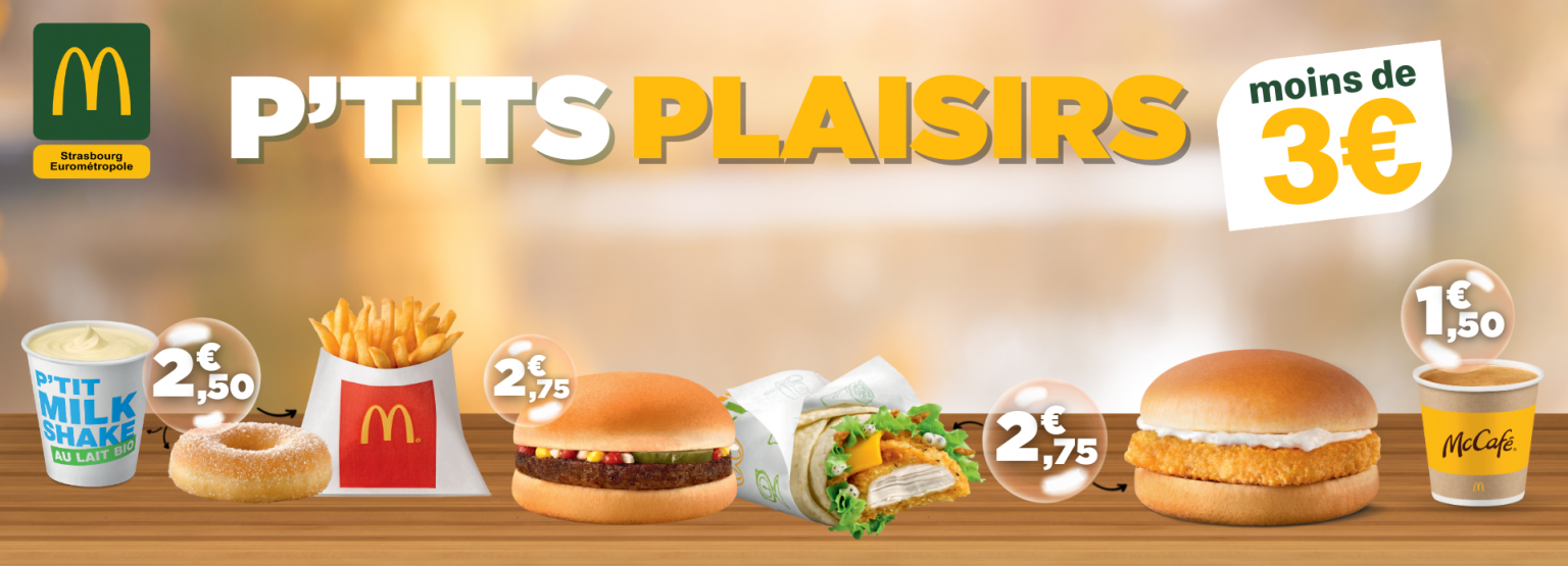 Des "p'tits plaisirs" pour votre plus grand plaisir - McDonald's Strasbourg - Eurométropole ...